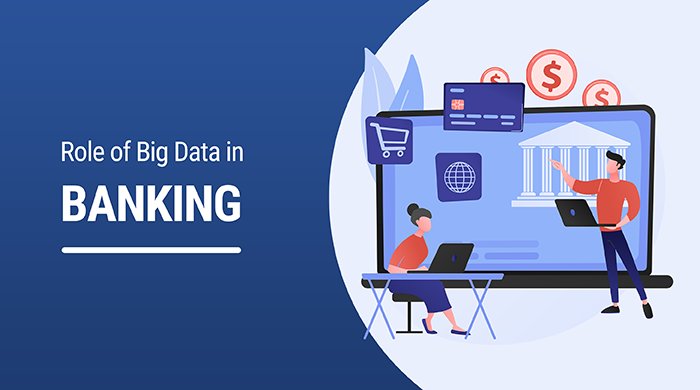 6 Ways Banks Can Use Big Data To Enhance Their Products And Services